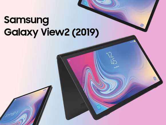 เปิดตัว Samsung Galaxy View2 (2019) แท็บเล็ตจอยักษ์ 17.3 นิ้ว